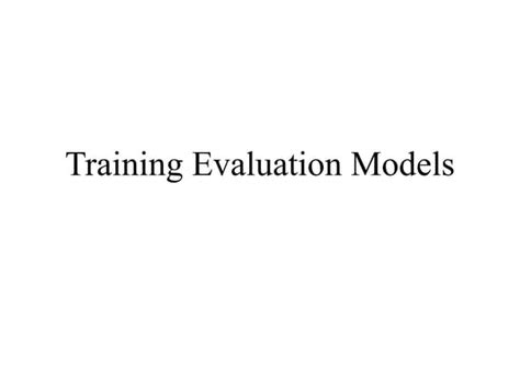 Training Evaluation Models Pptx Business And Finance