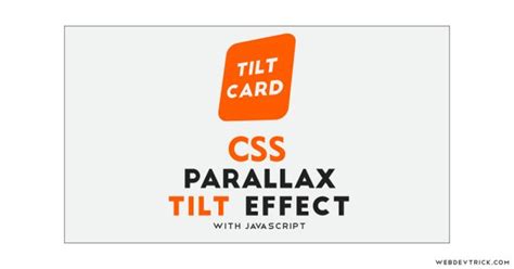Css Parallax Tilt Effect Card With Javascript Card Tilt On Hover