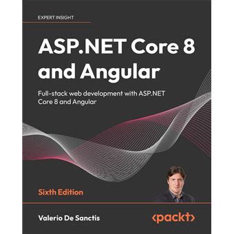 ASP.NET Core 8 and Angular Full-stack web development with ASP.NET Core 8 and Angular - ebook ...