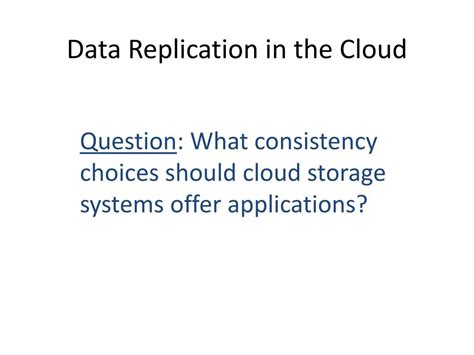Ppt Cloud Storage Consistency Powerpoint Presentation Free Download
