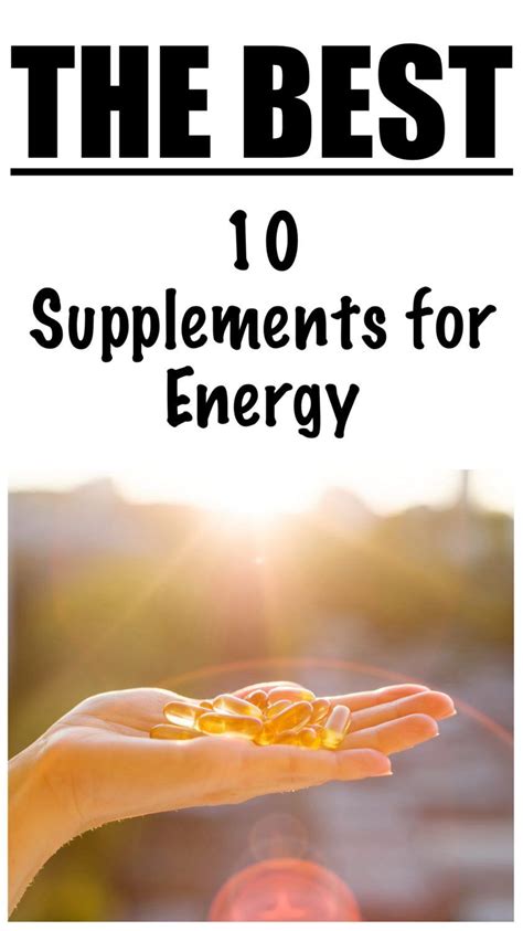 10 Best Supplements For Energy Supplements And Vitamins Vitamins