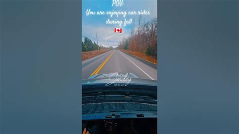 Pov Car Rides During Fall In Canada Canadaexperience Indiancanadian