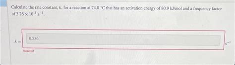Solved Calculate The Rate Constant K For A Reaction At Chegg Com