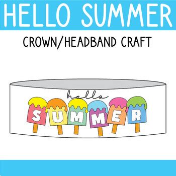 Hello Summer Ice Cream Headband Craft Summer End Of The Year