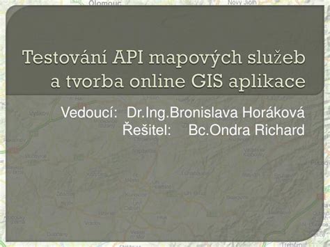 PPT Testování API mapových služeb a tvorba online GIS aplikace PowerPoint Presentation ID