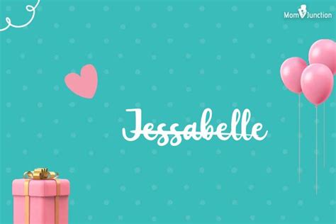Explore Jessabelle Meaning Origin Popularity