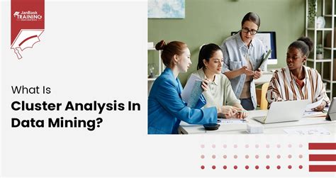 Understanding Cluster Analysis In Data Science
