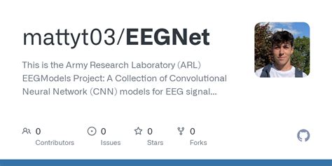 Github Mattyt Eegnet This Is The Army Research Laboratory Arl Eegmodels Project A