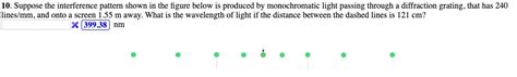 10 Suppose The Interference Pattern Shown In The Figure Below Is