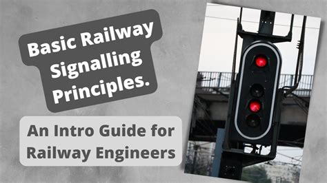 Basic Railway Signalling Principles An Introductory Guide For Railway