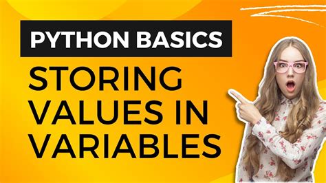Python Basics Storing Values In Variables Youtube