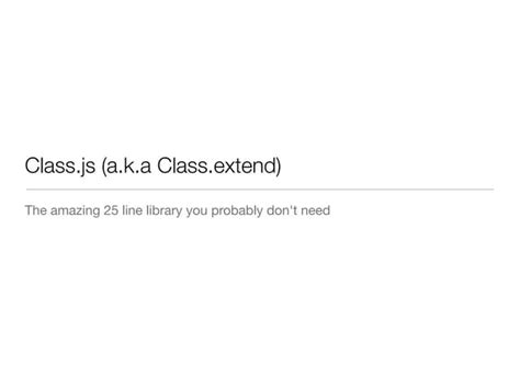 Classjs Ppt Classjs Ppt