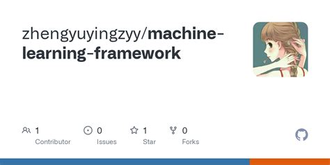 Github Zhengyuyingzyy Machine Learning Framework