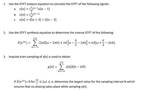 Solved 1 Use The Dtft Analysis Equation To Calculate The