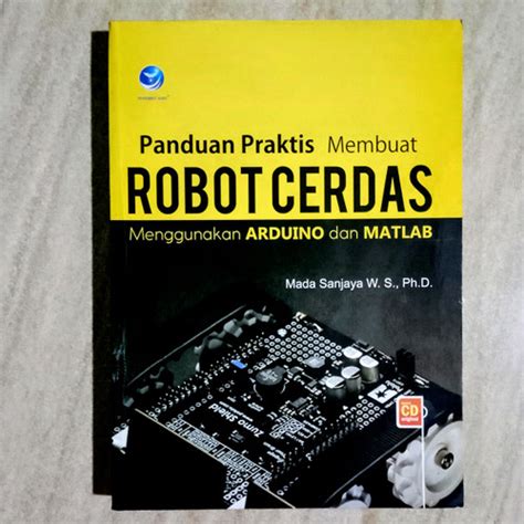 jual panduan praktis membuat robot cerdas menggunakan arduino dan