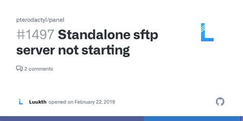 Standalone Sftp Server Not Starting · Issue 1497 · Pterodactylpanel · Github