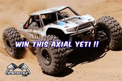 Axial Yeti Kit Giveaway Banter Thread RC Talk Forum