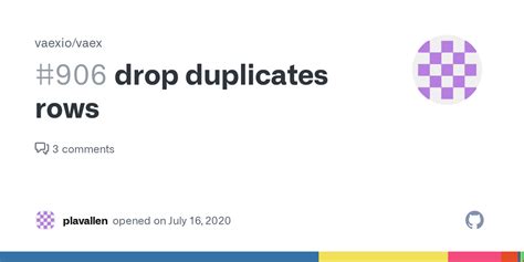 Drop Duplicates Rows · Issue 906 · Vaexiovaex · Github