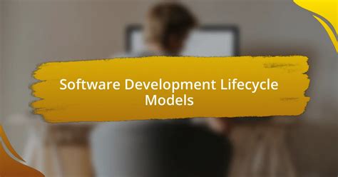 Software Development Lifecycle Models Quiz Sg