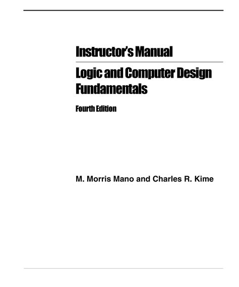 Logic And Computer Design Fundamentals 4e M Morris Mano Charles Kime Solution Manual By Ace