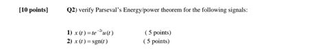 Solved Points Q Verify Parseval S Energy Power Chegg