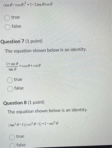 Solved 1 Cot2θ Tan2θ Sec2θ True False Question 2 1 Point