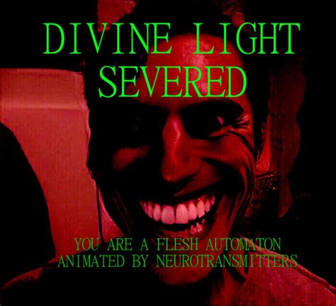 When The Divine Light Is Severed Know Your Meme