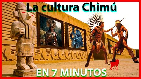 Historia De La Cultura Chimú Conoce Su Origen Manifestaciones