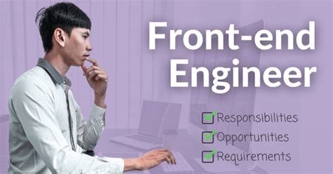 what is a front end engineer responsibilities opportunities