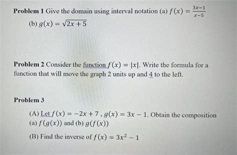 Solved Problem 1 Give The Domain Using Interval Notation A