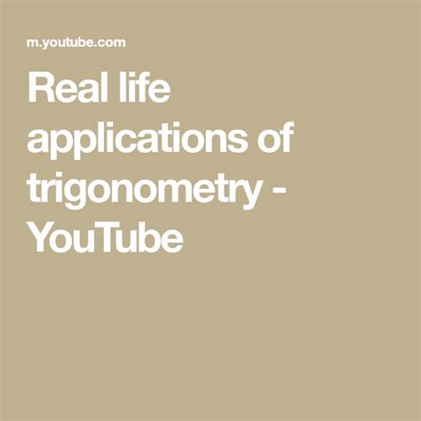 Real Life Applications Of Trigonometry Youtube Life Application Trigonometry Real Life