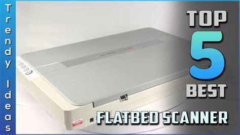 Top 5 Best Flatbed Scanners 2024