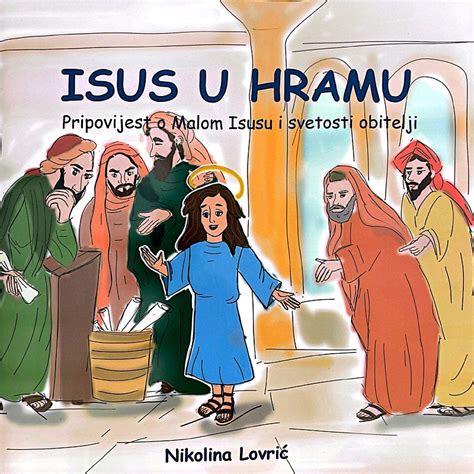 Isus U Hramu Vjera I Djela