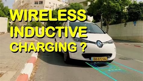 Charging Evs As They Travel Wireless Inductive Conductive Or Battery Swap Part 3