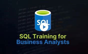 SQL Training For Business Analysts SQL Fundamentals Course