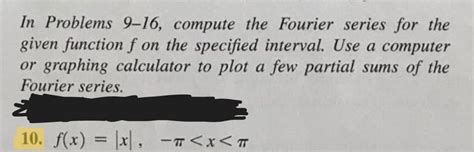 Solved In Problems Compute The Fourier Series For Chegg