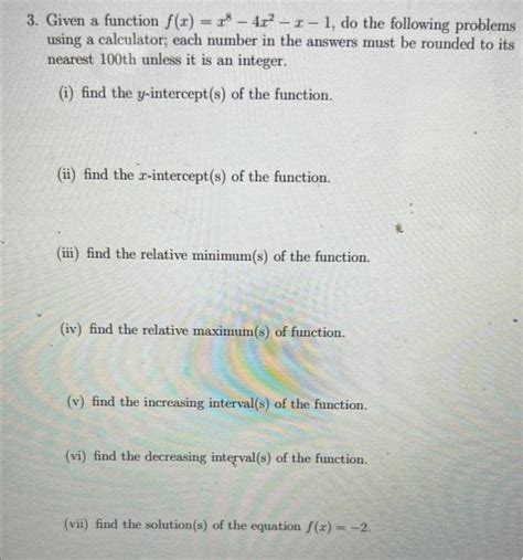 Solved Given A Function Fxx8−4x2−x−1 Do The Followin