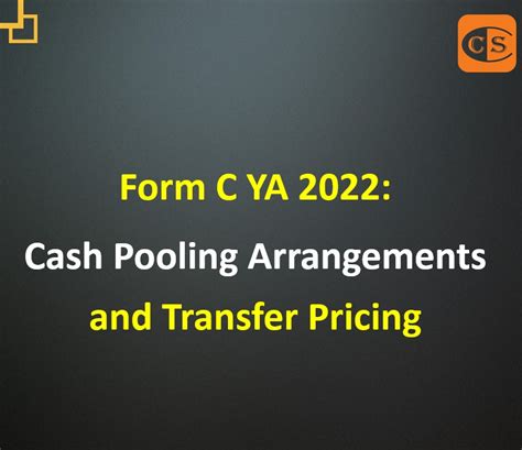CCS Co Plt Form C YA Cash Pooling Arrangements And Transfer Pricing