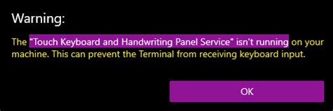 Touch Keyboard And Handwriting Panel Service Isn T Running Issue Microsoft Terminal