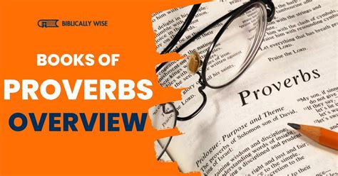 Book Of Proverbs Overview Biblically Wise