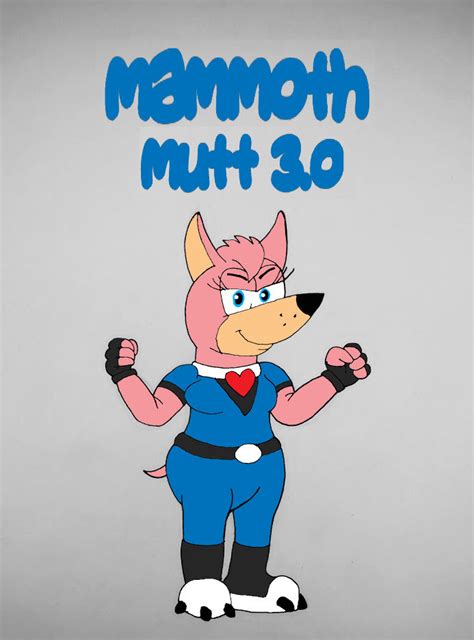 Mammoth Mutt 30 By Mjlegacy On Deviantart