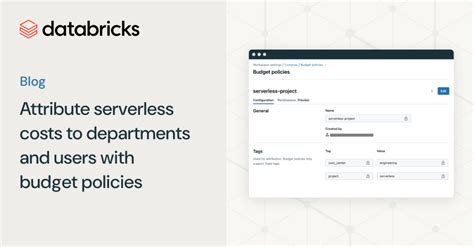 Attribute Serverless Costs To Departments And Users With Budget
