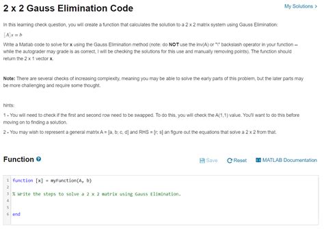 Solved 2 X 2 Gauss Elimination Code My Solutions In This