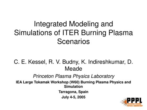Ppt Integrated Modeling And Simulations Of Iter Burning Plasma Scenarios Powerpoint