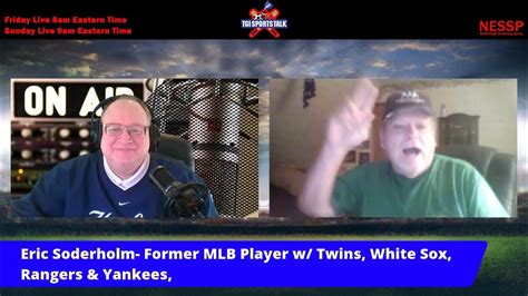 Tgi Sports Talk Eric Soderholm Former Mlb Player W Twins White Sox