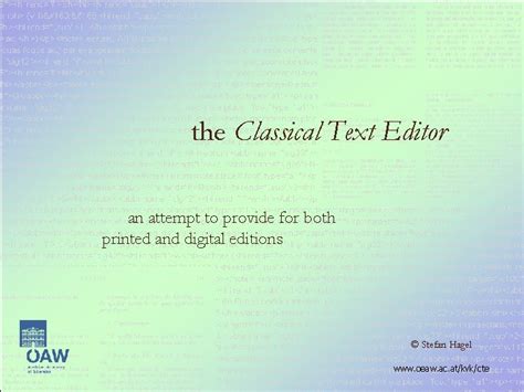 The Classical Text Editor An Attempt To Provide