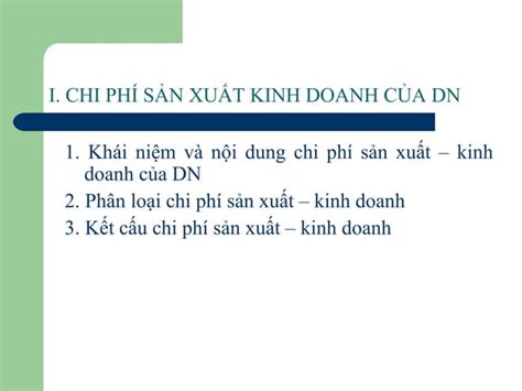 Chng 4 -chi_phi_sxkd_va_gia_thanh_sp_cua_dn | PPT