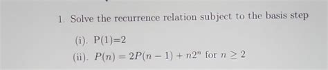 Solved This Is A Question Of Recursion And Analysis Of Chegg