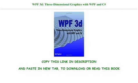 Read Download WPF D Three Dimensional Graphics With WPF And C Full PDF