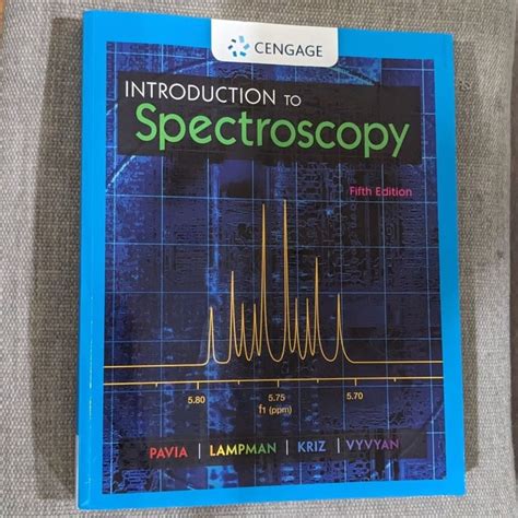 Introduction To Spectroscopy By Donald L Pavia Gary M Lampman George S Kriz James A Vyvyan